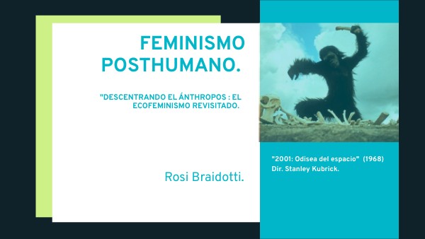 Posthumanismo. Rosi Braidotti.
