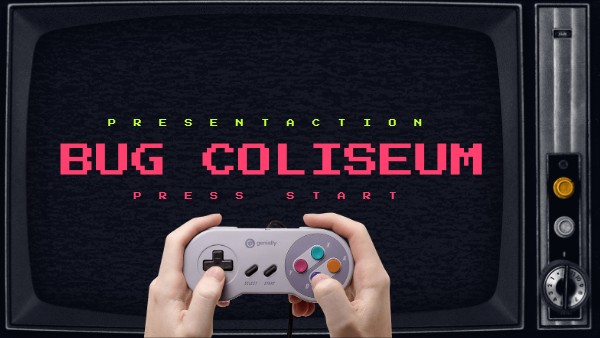 BUG COLISEUM | Genially