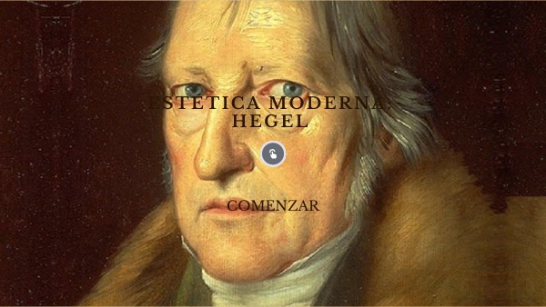 Hegel y su tiempo | Genially