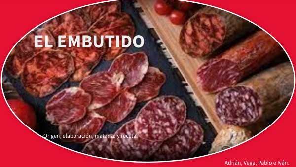 PRESENTACIÓN EMBUTIDOS | Genially