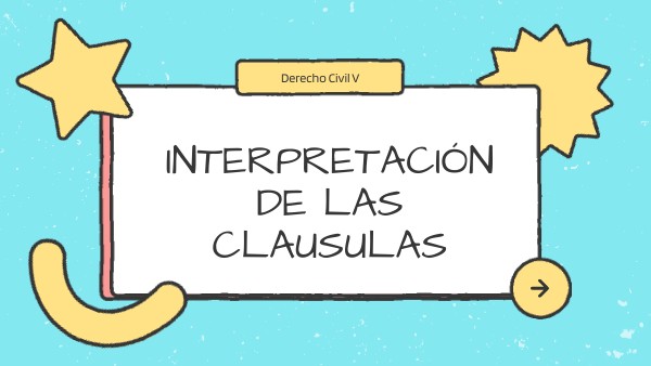 Interpretación de clausulas | Genially