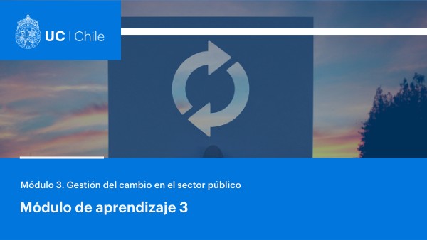 Guia tecnica M3. Gestion del cambio | Genially