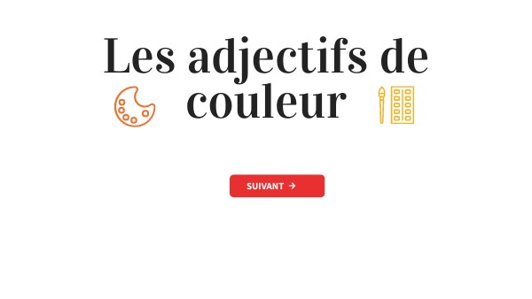 Les adjectifs de couleur | Genially