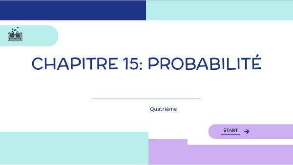 Chapitre 15: probabilité | Genially