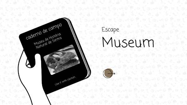ESCAPE MUSEUM
