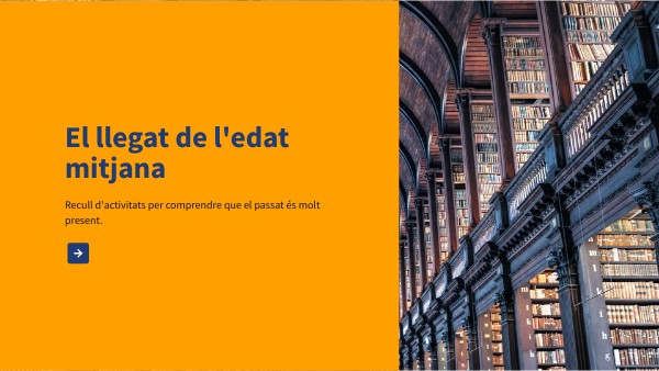 El llegat de l'edat mitjana | Genially