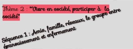 séquence 1 : "Amis, famille, réseaux," copie