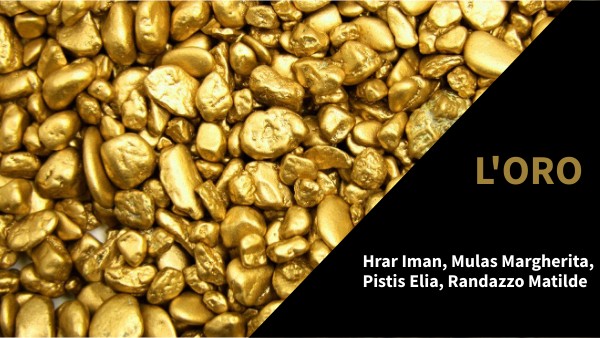 L'oro | Genially
