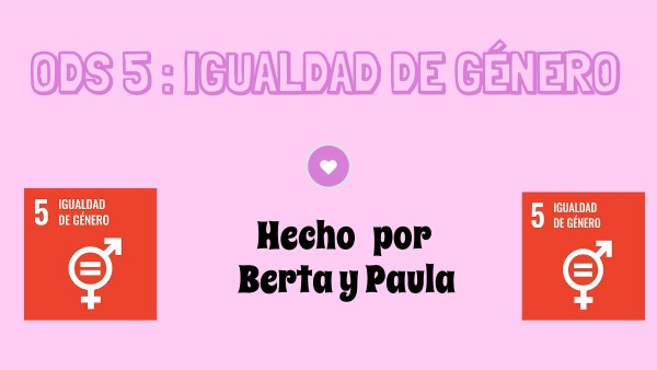 ODS 5 : Igualdad de género | Genially