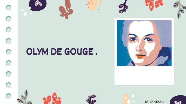 vaneesa olym de gouge | Genially