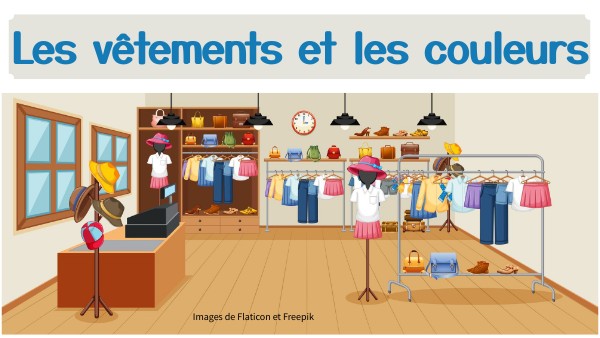 Les vêtements et les couleurs