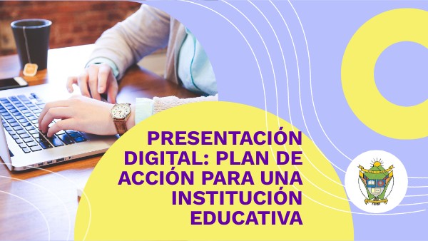 ENTREGABLE 2. PLAN DE ACCIÓN | Genially