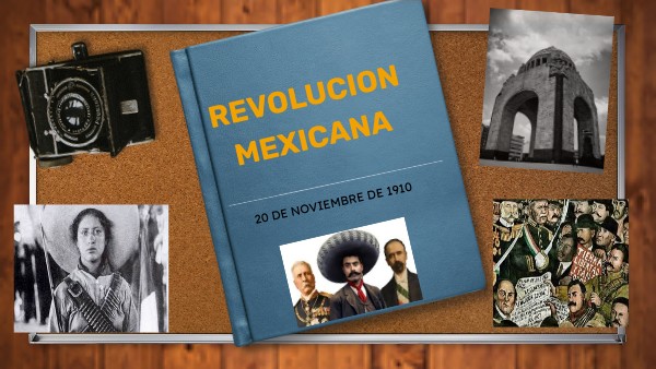 REVOLUCION MEXICANA | Genially