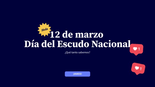 Día del Escudo Nacional | Genially