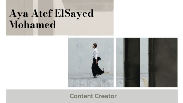 Aya Atef ElSayed Mohamed- Content Portfolio | Genially