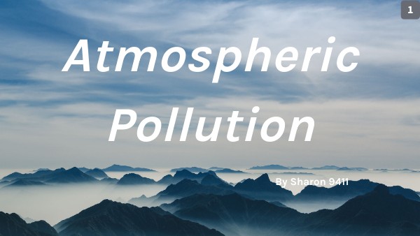 Atmospheric Pollution | Genially