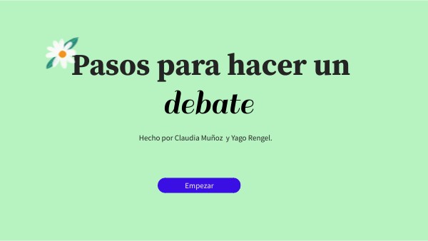 Pasos para hacer un debate | Genially