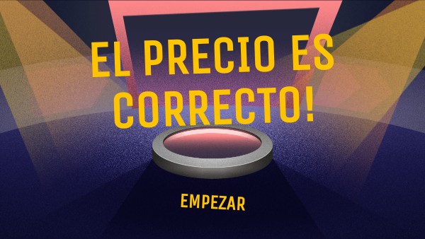EL PRECIO ES CORRECTO