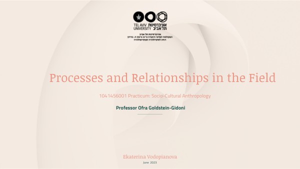 Processes and Relationships in the Field | Genially