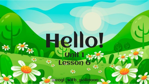 Starter unit 1 lesson 6 * | Genially