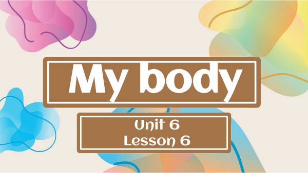 Starter unit 6 lesson 6* | Genially