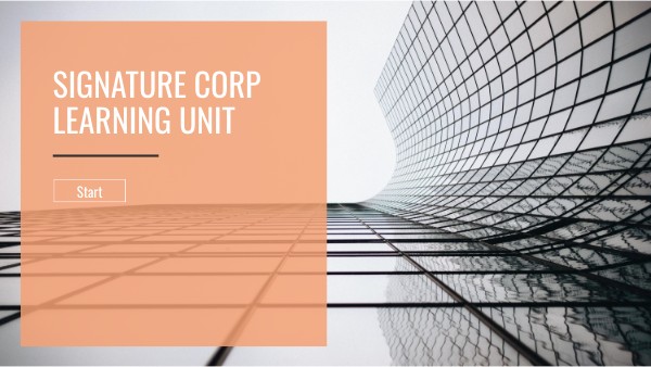SIGNATURE CORP LEARNING UNIT | Genially