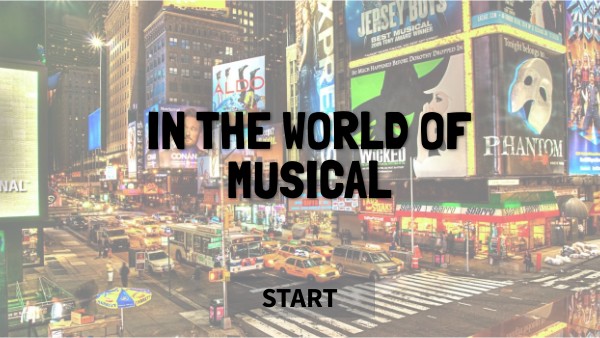In the world of musical