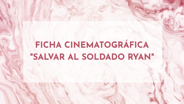 SALVAR AL SOLDADO RYAN | Genially