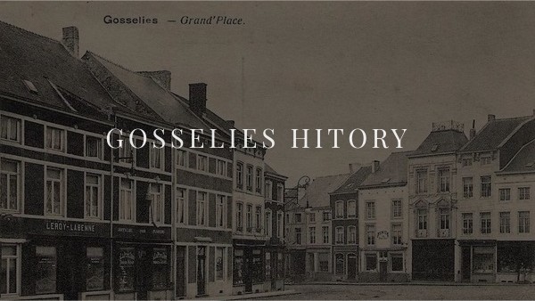Gosselies PRESENTATION
