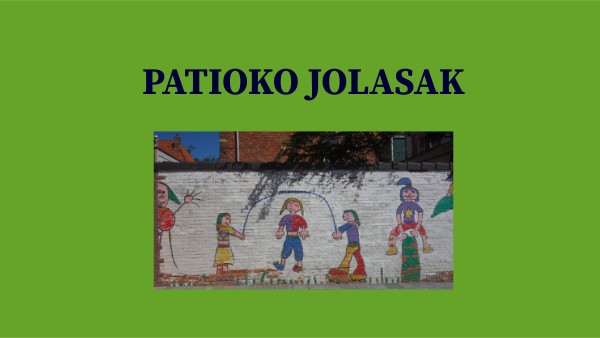 PATIOKO JOLASAK