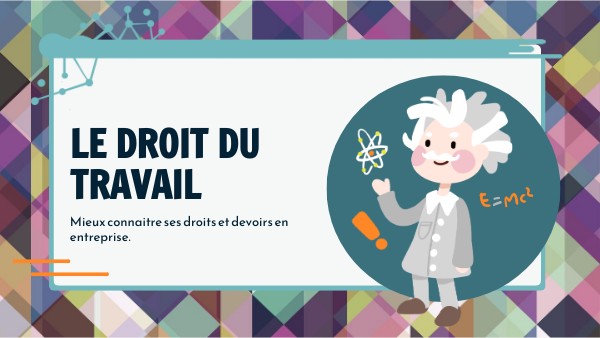 Droit du travail | Genially
