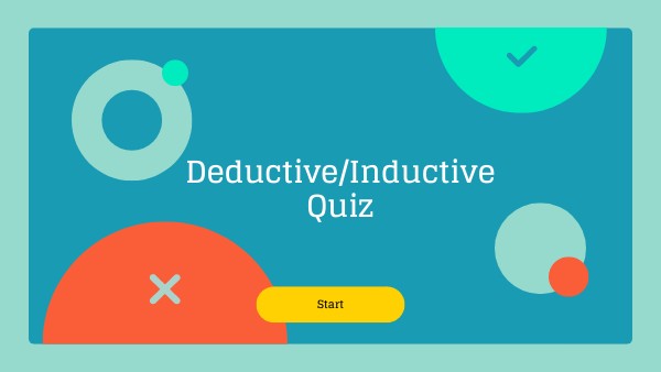 deductive inductive QUIZ | Genially
