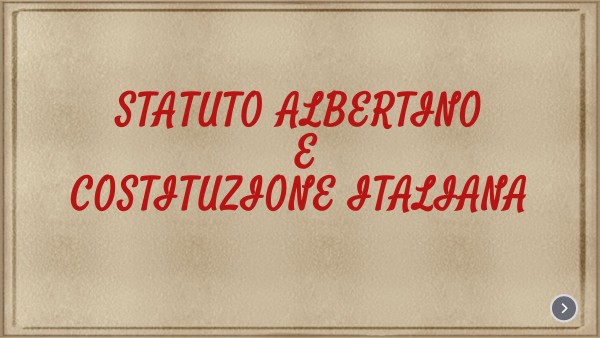 Differenza tra Lo Statuto Albertino e Costituzione Italiana | Genially