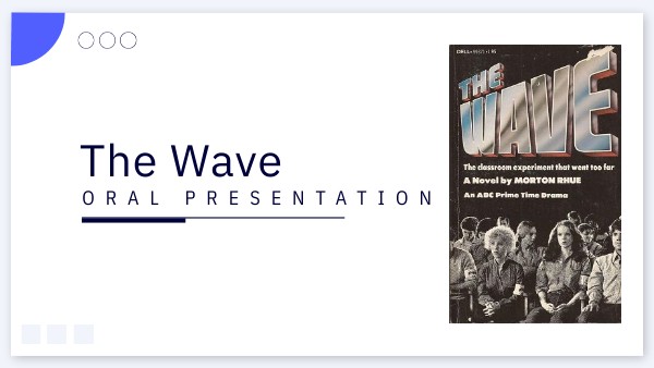 The Wave oral presentation