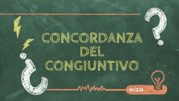 Concordanza del congiuntivo | Genially