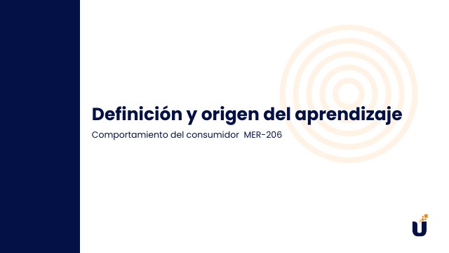 CAPSULA DE CONTENIDO DEFINICION Y ORIGEN DEL APRENDIZAJE