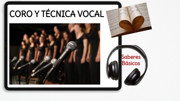 CORO Y TÉCNICA VOCAL