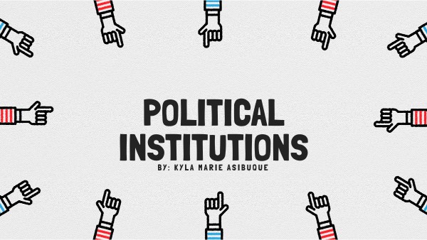 Political Institutions | Genially