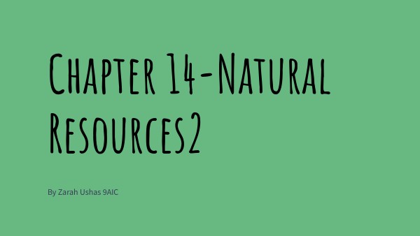 CHAPTER 14-NATURAL RESOURCES | Genially