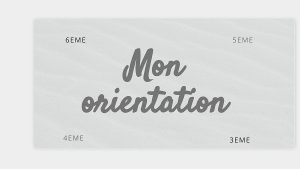 Mon orientation