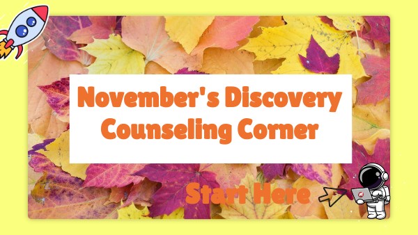 November Counselor Newsletter | Genially