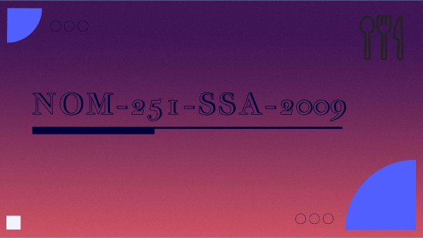 NOM-251-SSA-2009