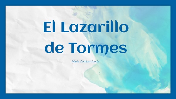 El lazarillo de Tormes | Genially
