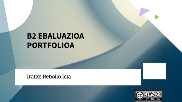 B2 EBALUAZIOA PORTFOLIOA | Genially