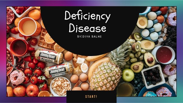 Deficiancy disease | Genially