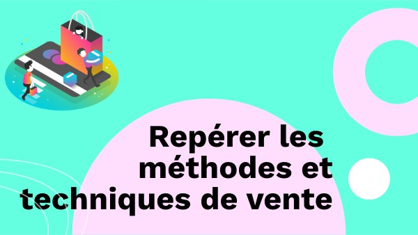 Les méthodes de vente | Genially