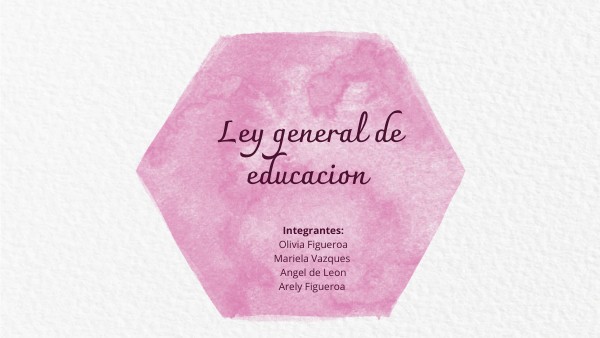 Ley general de la educación | Genially