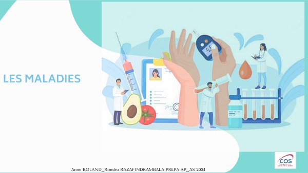 LES MALADIES