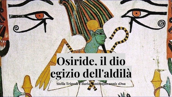 Power Point Dio Osiride | Genially