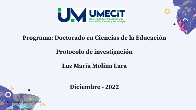 LUZ MARIA MOLINA LARA VIDEO-SOCIALIZACIÓN PROTOCOLO